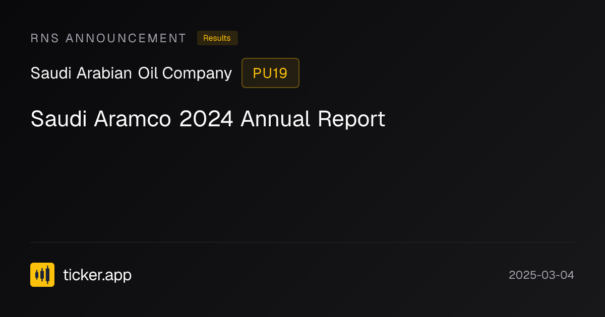 Saudi Aramco 2024 Annual Report | RNS | Ticker
